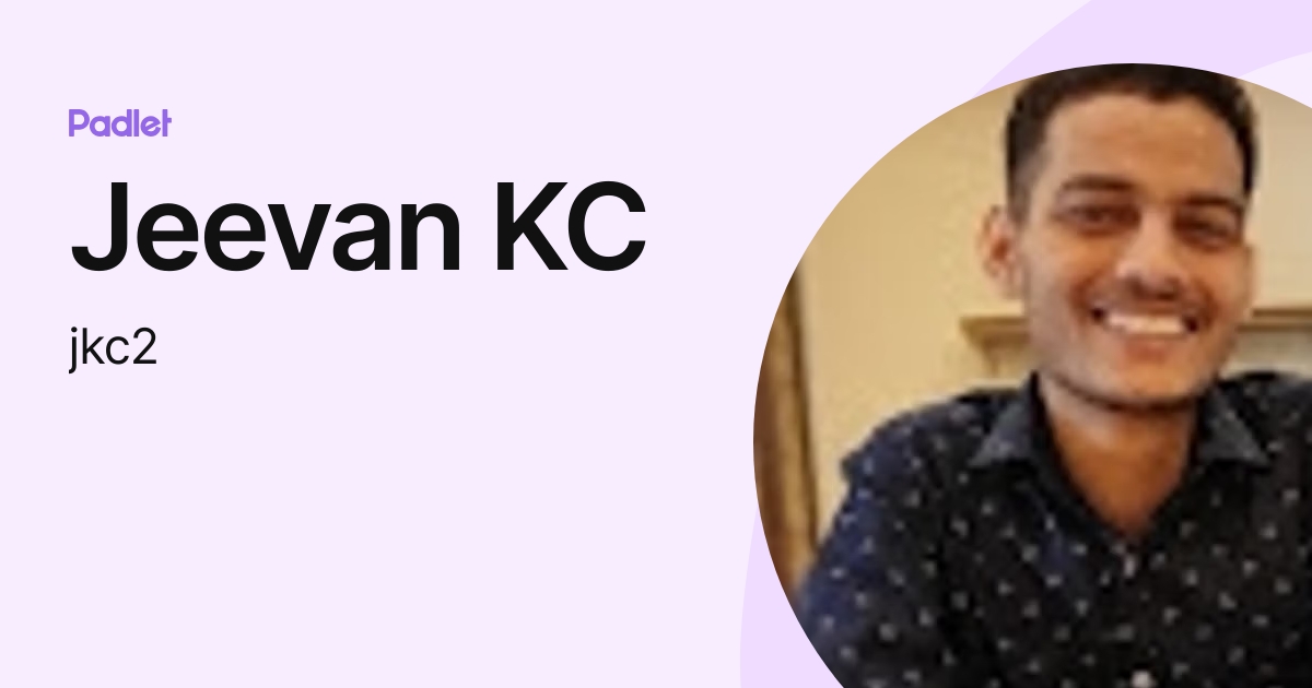 Jeevan KC (jkc2) profile | Padlet