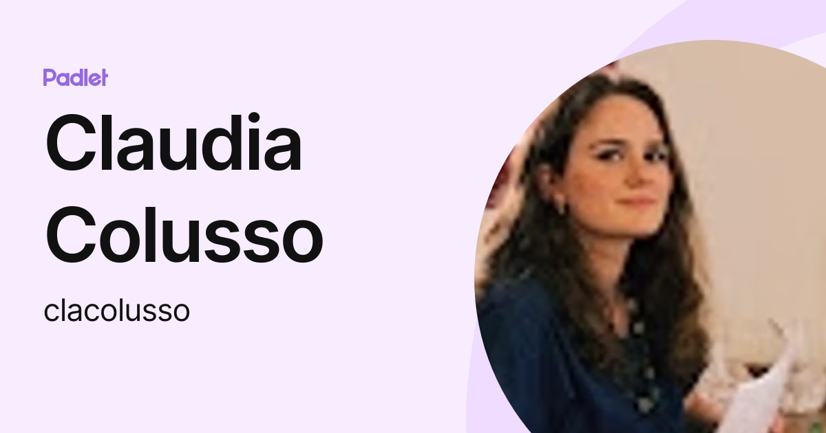Claudia Colusso (clacolusso) profile | Padlet