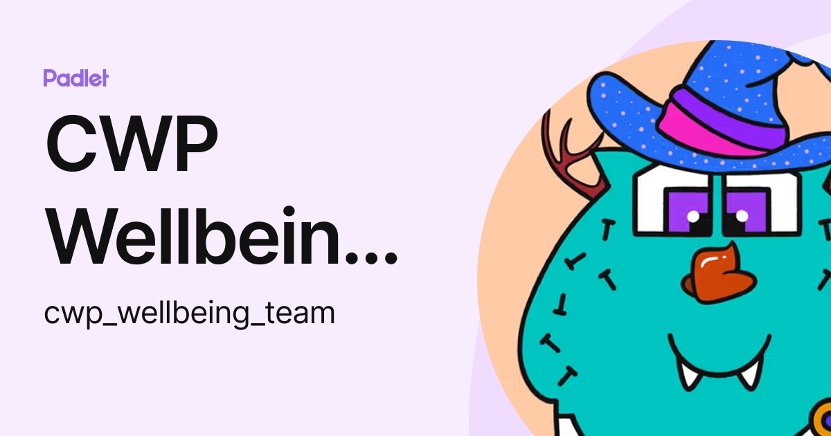 CWP Wellbeing Team (cwp_wellbeing_team) profile | Padlet