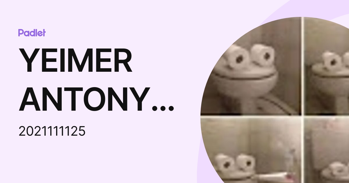 YEIMER ANTONY MARTEL URETA (2021111125) profile | Padlet