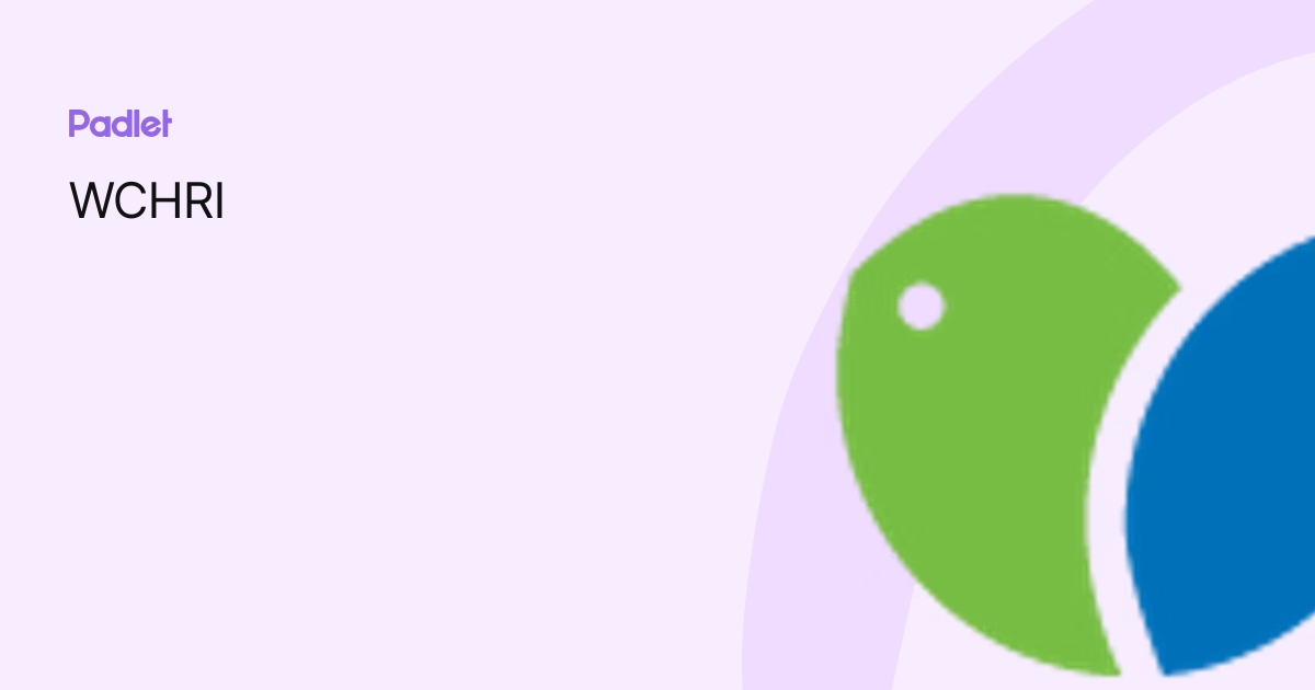 WCHRI profile | Padlet