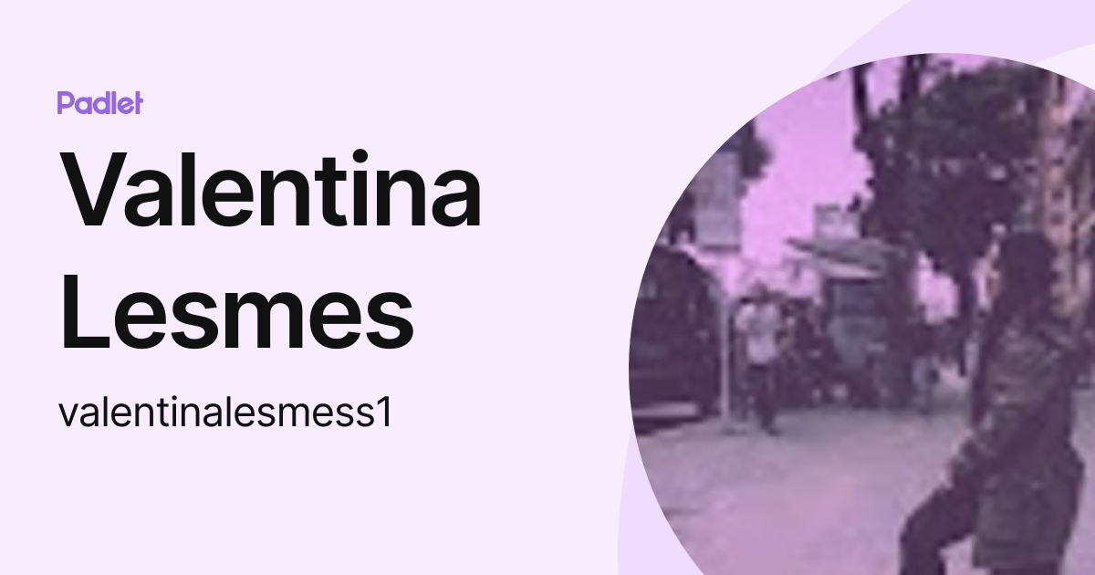 Valentina Lesmes (valentinalesmess1) profile | Padlet
