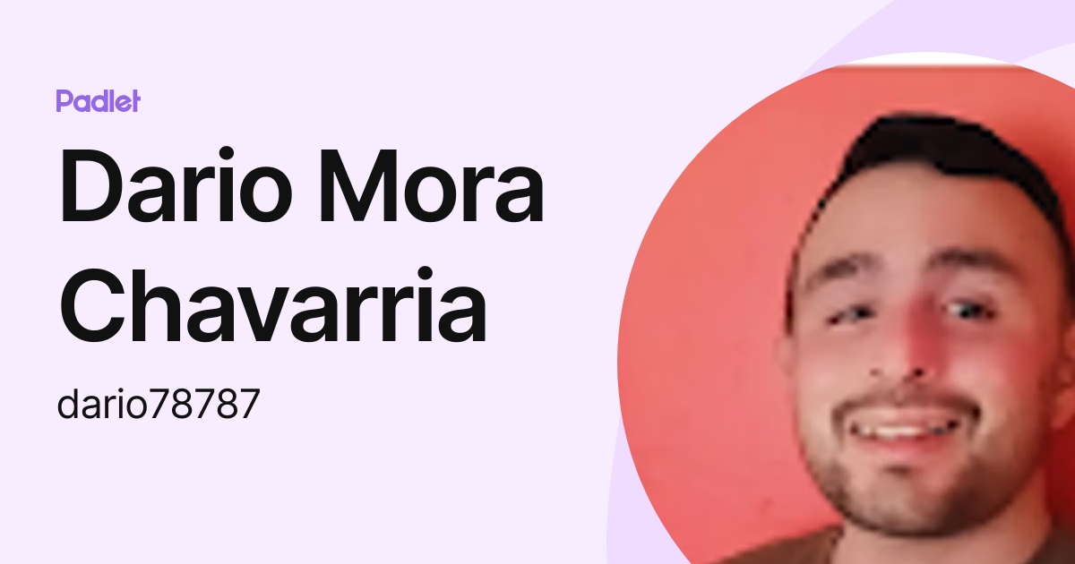 Dario Mora Chavarria (dario78787) perfil | Padlet