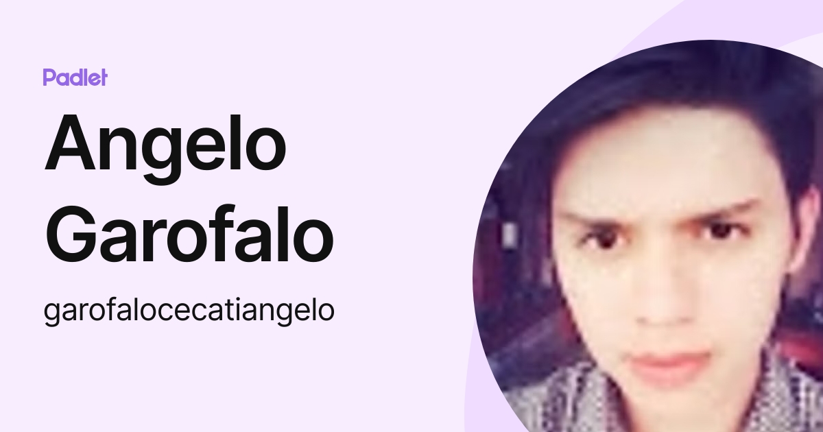 Angelo Garofalo (garofalocecatiangelo) perfil | Padlet