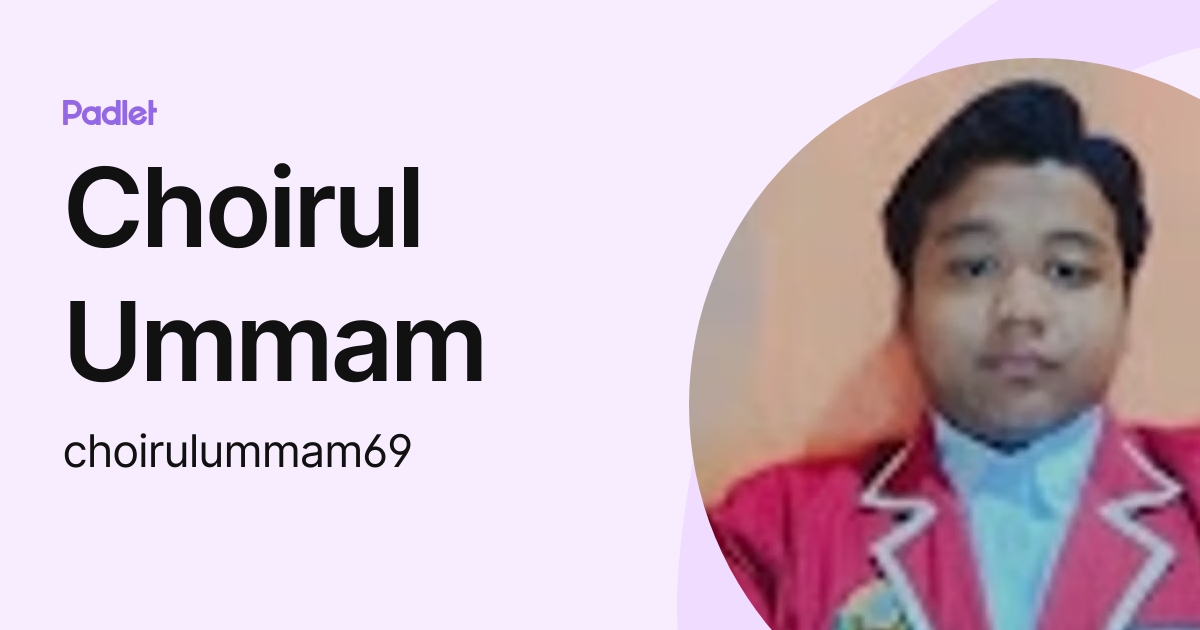 Choirul Ummam (choirulummam69) profile | Padlet