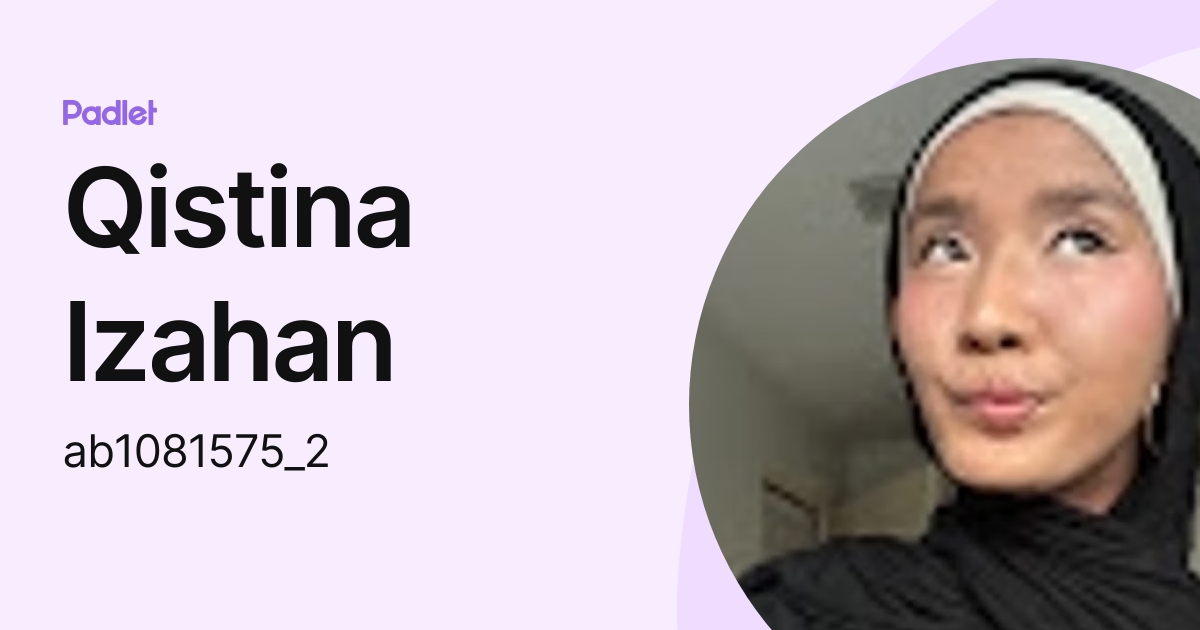 Qistina Izahan (qisizahan) profile | Padlet