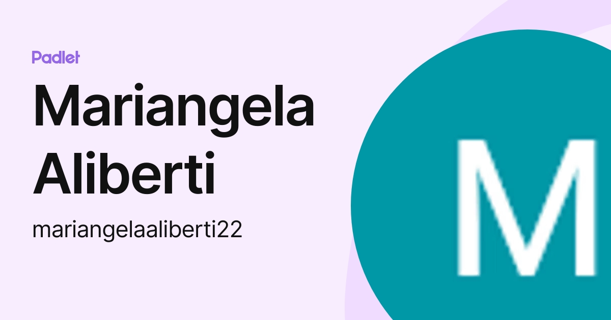 Mariangela Aliberti (mariangelaaliberti22) profile | Padlet