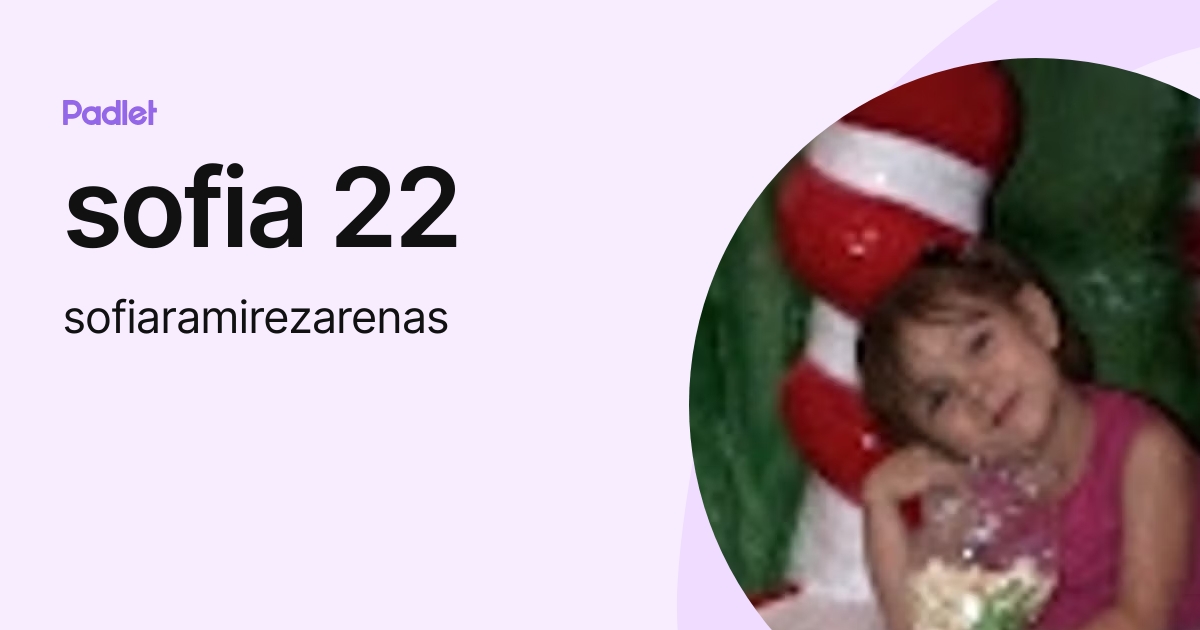 sofia 22 (sofiaramirezarenas) perfil | Padlet