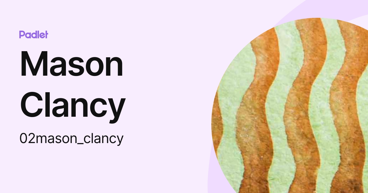 Mason Clancy (02mason_clancy) profile | Padlet