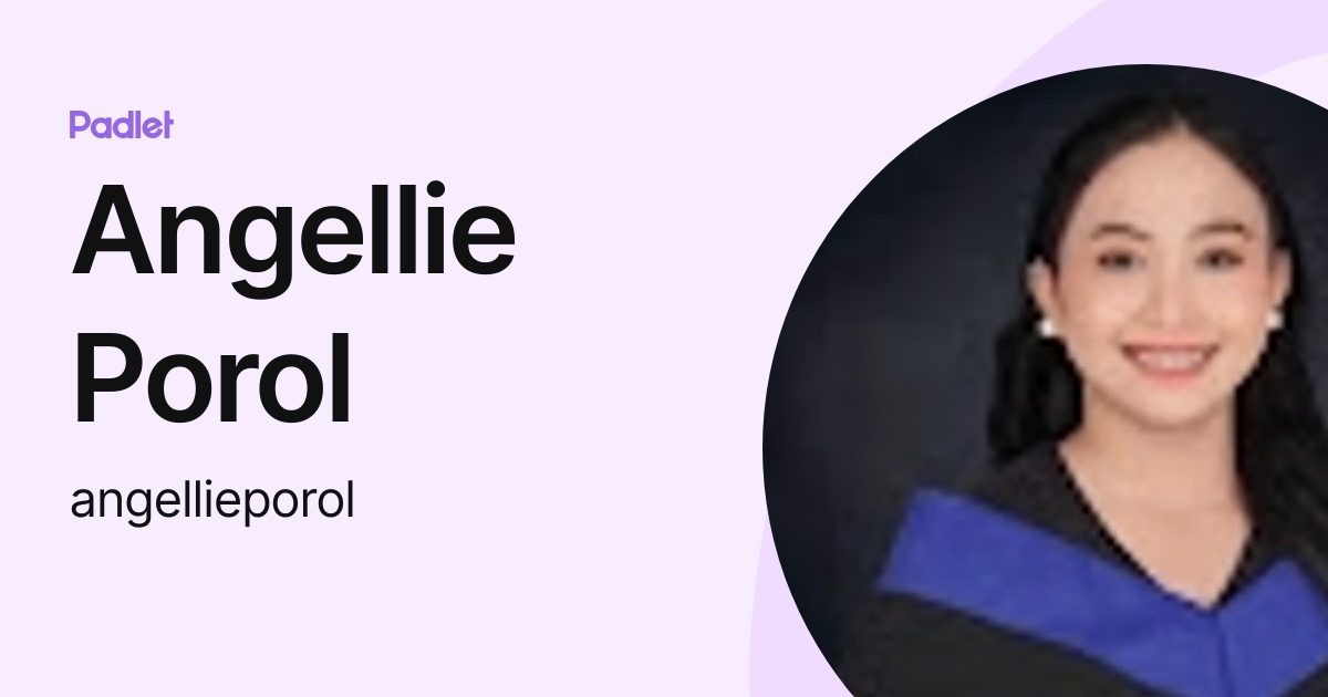 Angellie Porol (angellieporol) profile | Padlet