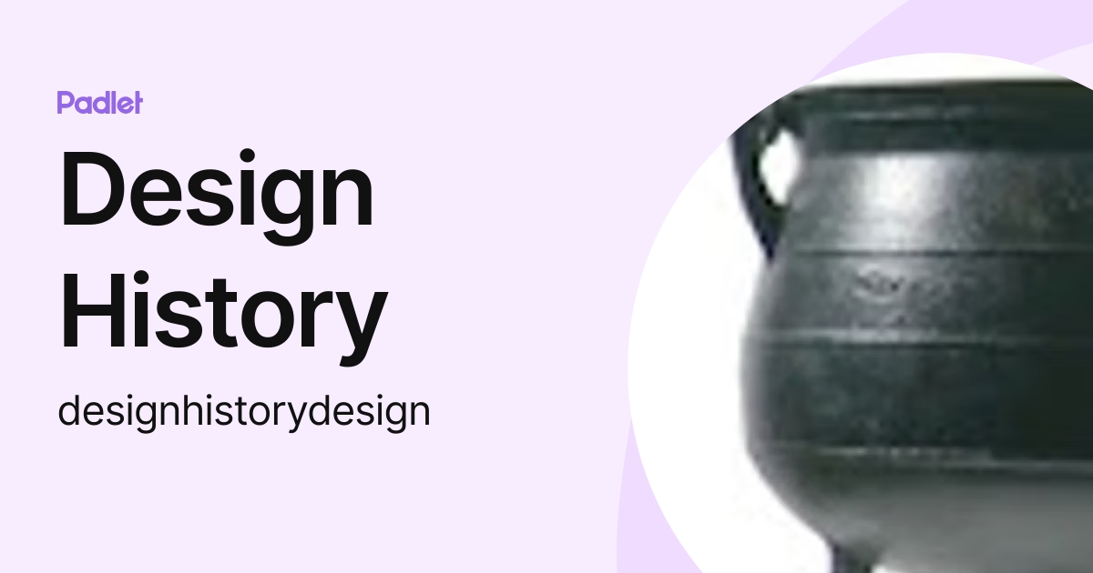 Design History (designhistorydesign) profile | Padlet