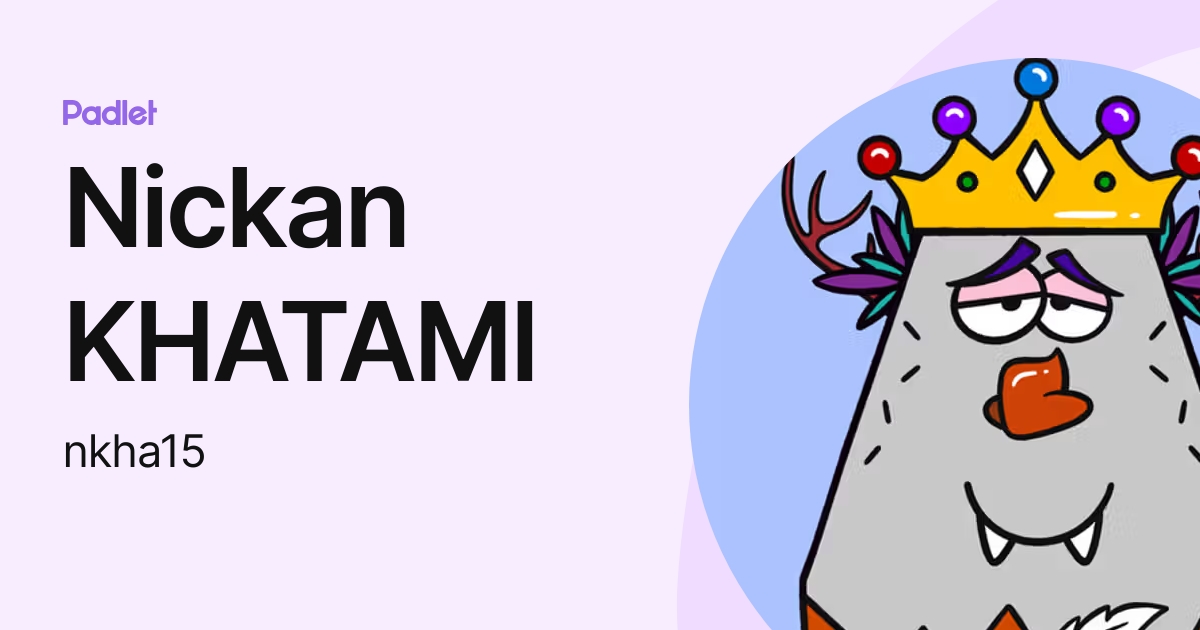 Nickan KHATAMI (nkha15) profile | Padlet