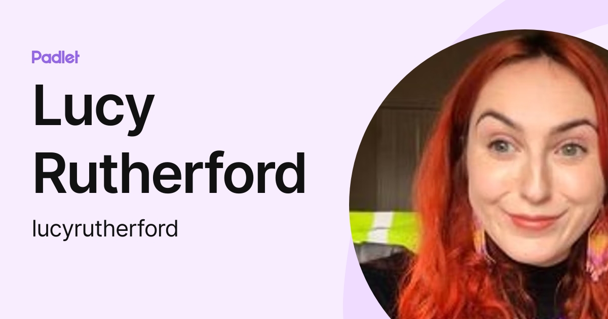 Lucy Rutherford (lucyrutherford) profile | Padlet