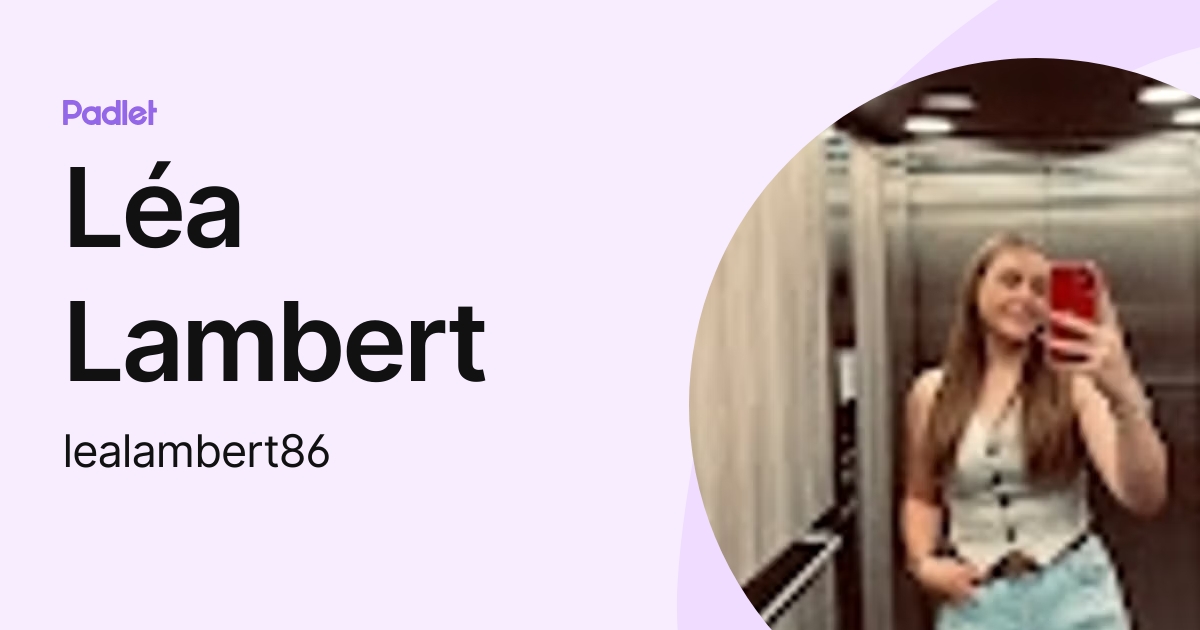 Léa Lambert (lealambert86) profile | Padlet