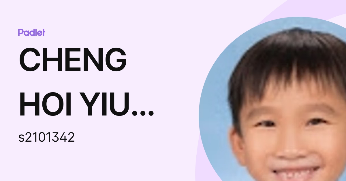 CHENG HOI YIU鄭鎧堯 (s2101342) profile | Padlet