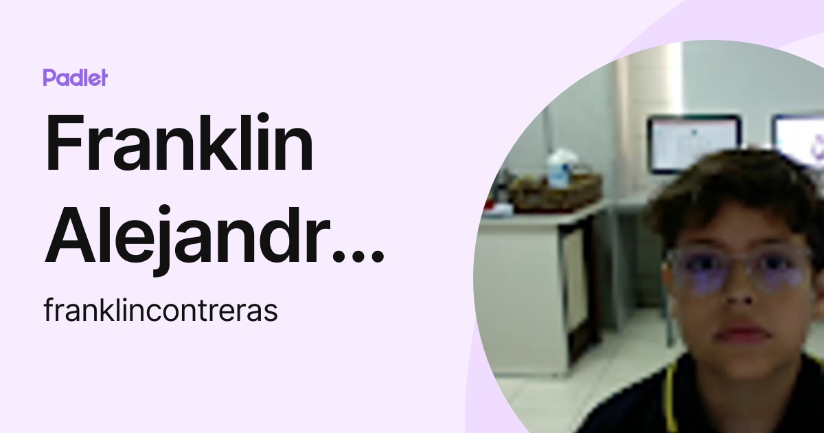 Franklin Alejandro Contreras González (franklincontreras) perfil | Padlet