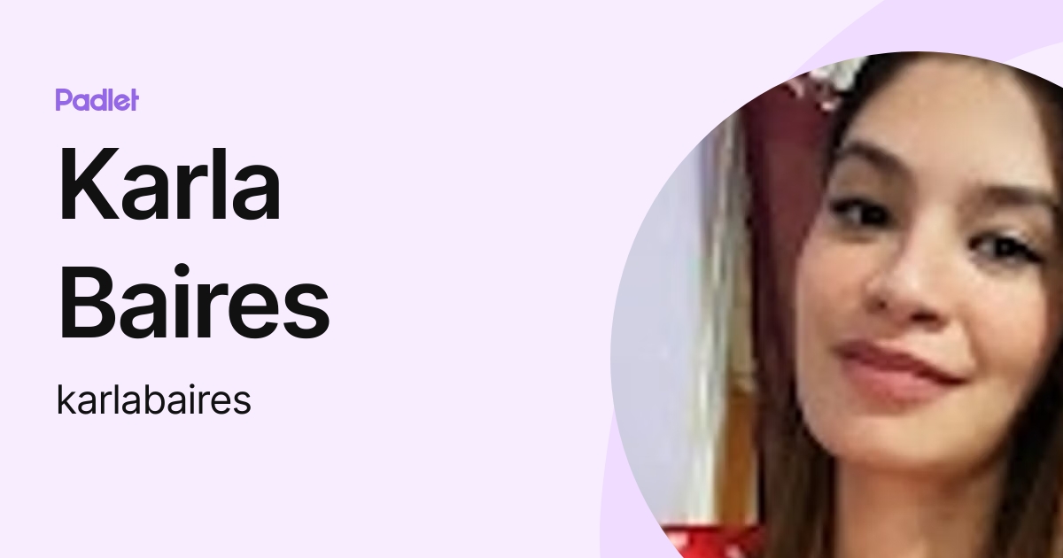 Karla Baires (karlabaires) perfil | Padlet