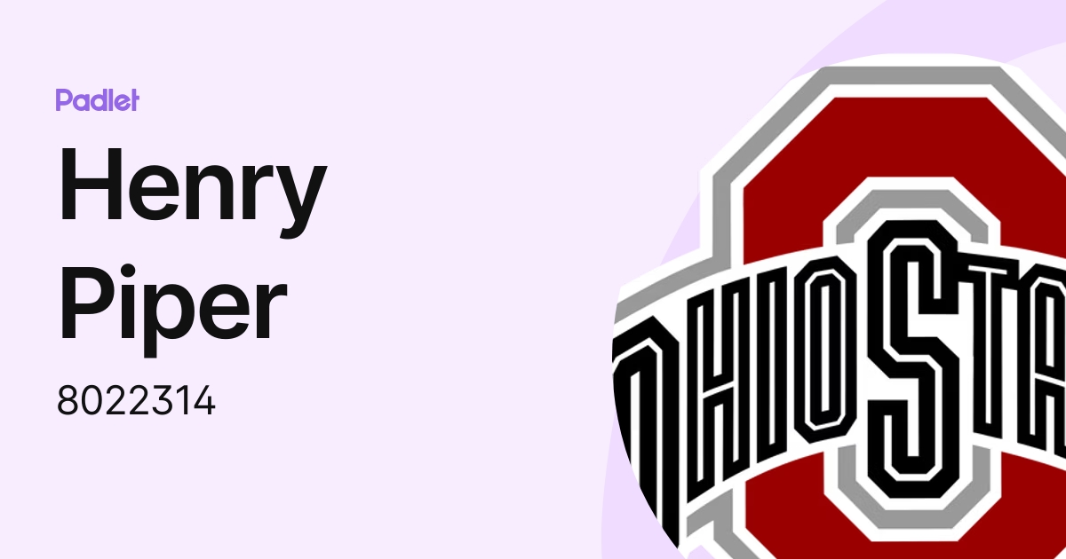 Henry Piper (8022314) profile | Padlet