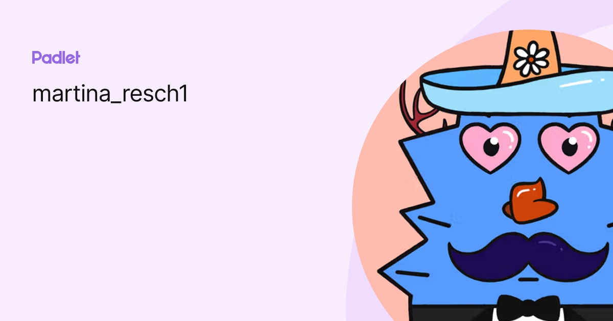 martina_resch1 profile | Padlet