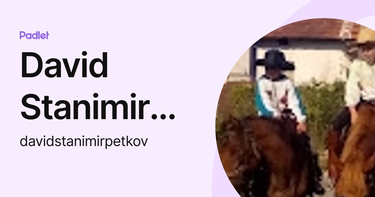 David Stanimir Petkov (davidstanimirpetkov) perfil | Padlet
