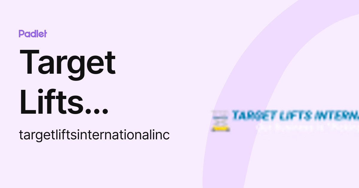 Target Lifts International, Inc (targetliftsinternationalinc) profile ...