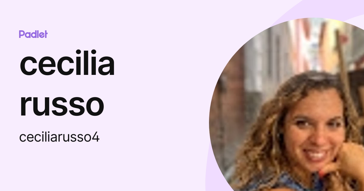 cecilia russo (ceciliarusso4) profile | Padlet
