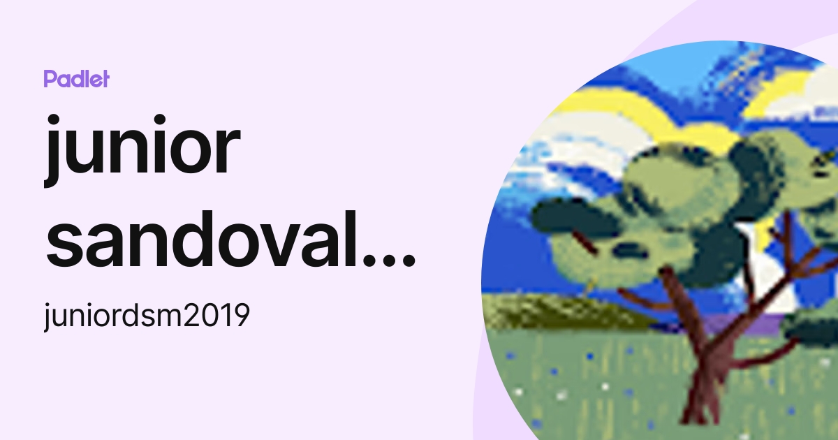 junior sandoval moron (juniordsm2019) profile | Padlet