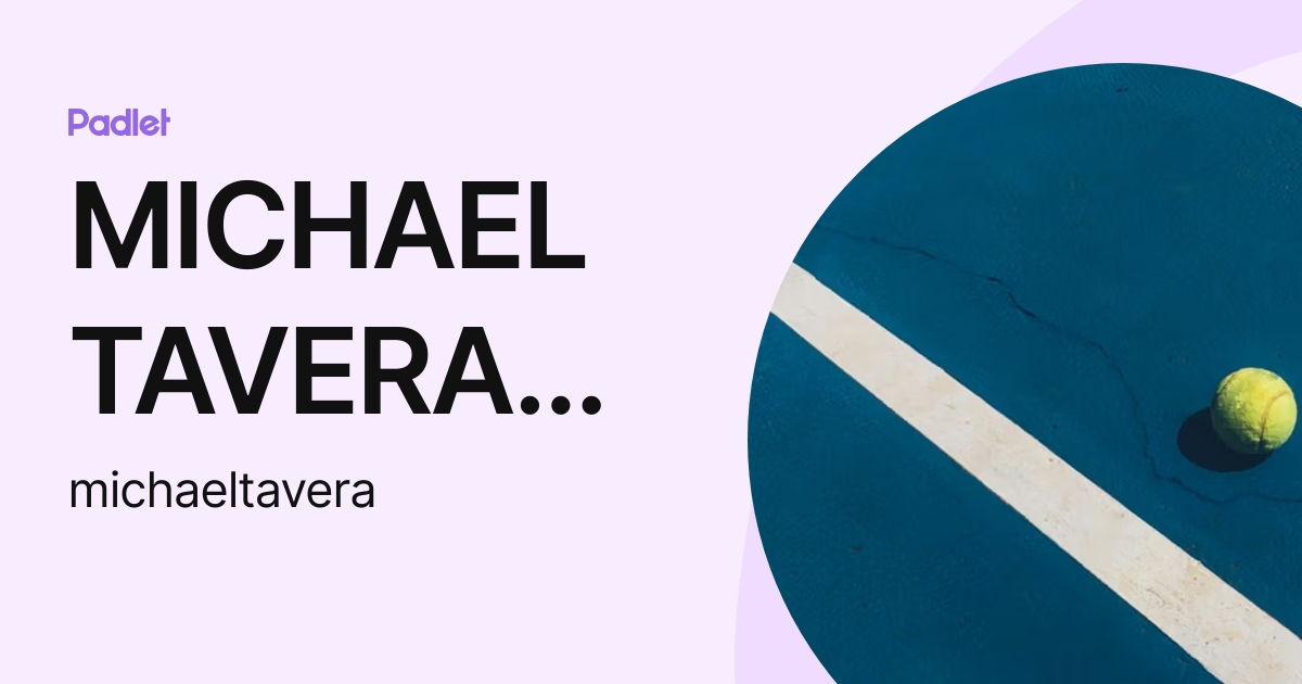 MICHAEL TAVERA OSORIO (michaeltavera) profile | Padlet
