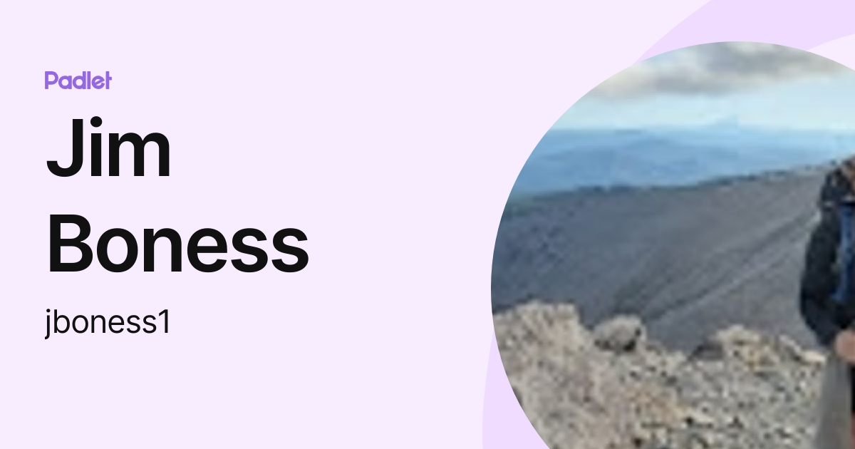 Jim Boness (jboness1) profile | Padlet