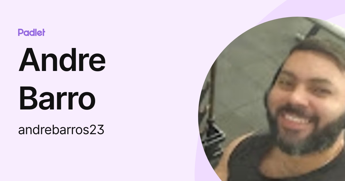Andre Barro (andrebarros23) profile | Padlet