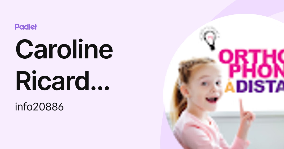 Caroline Ricard Orthophoniste (info20886) profile | Padlet