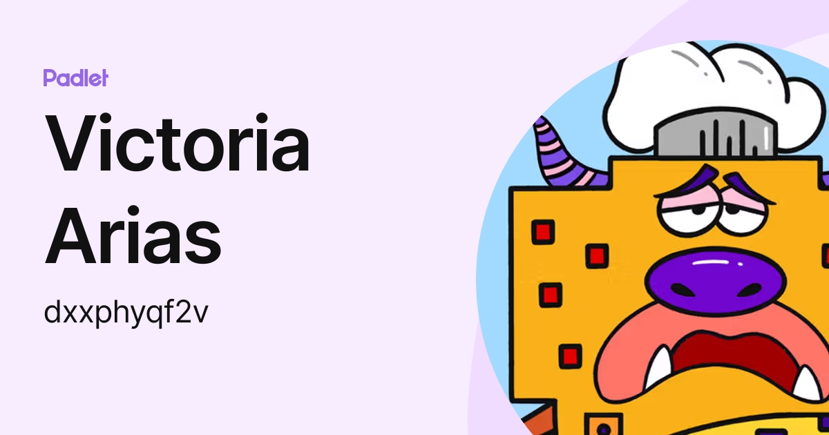 Victoria Arias (dxxphyqf2v) profile | Padlet