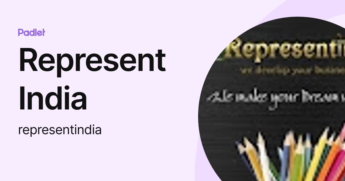 Represent India (representindia) profile | Padlet