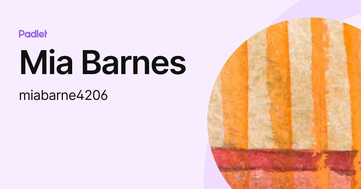 Mia Barnes (miabarne4206) profile | Padlet