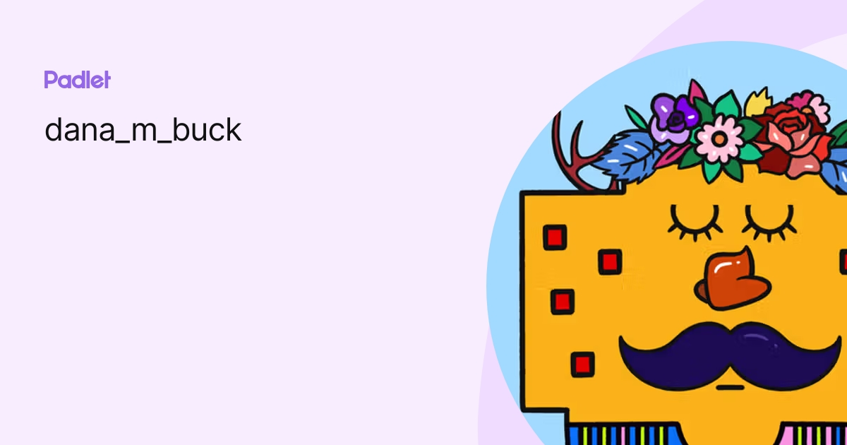 dana_m_buck profile | Padlet