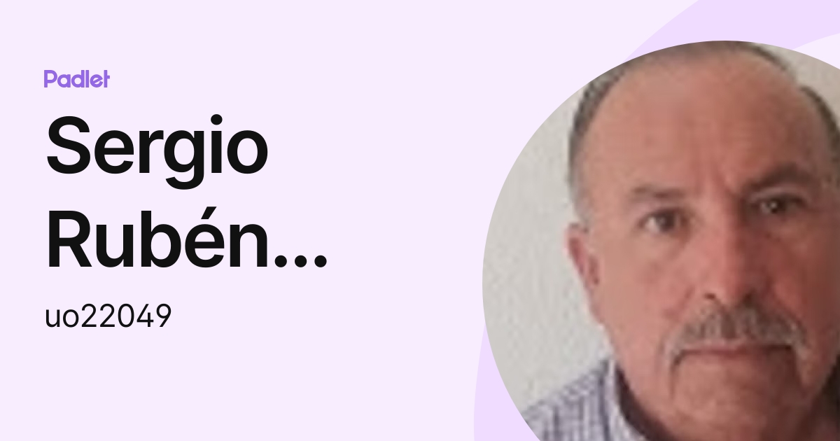 Sergio Rubén Vidal Darwin (uo22049) profile | Padlet