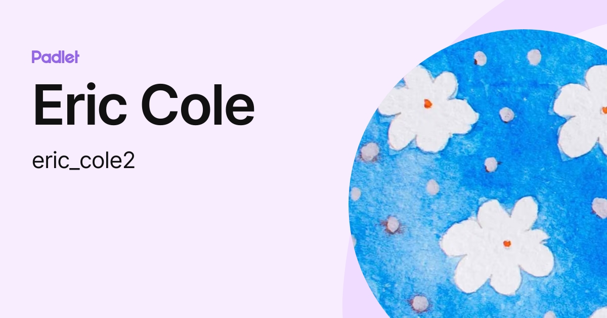 Eric Cole (eric_cole2) profile | Padlet