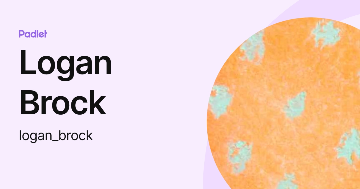 Logan Brock (logan_brock) profile | Padlet
