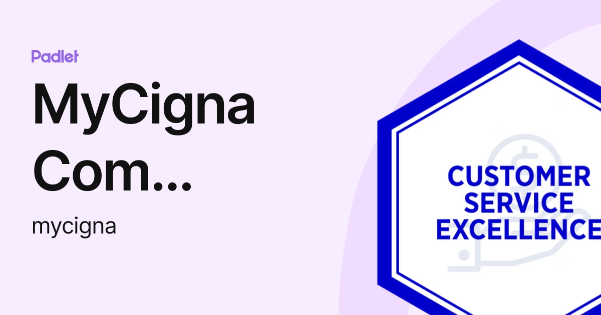 MyCigna Com Activate (mycigna) profile | Padlet