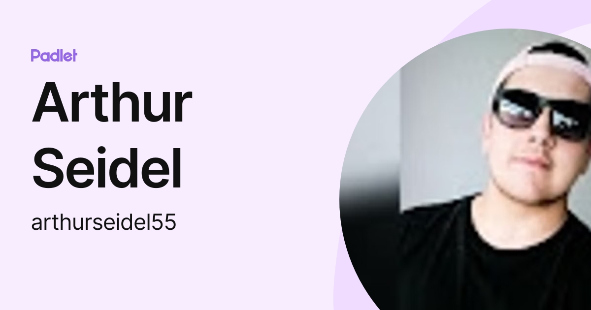 Arthur Seidel (arthurseidel55) profile | Padlet