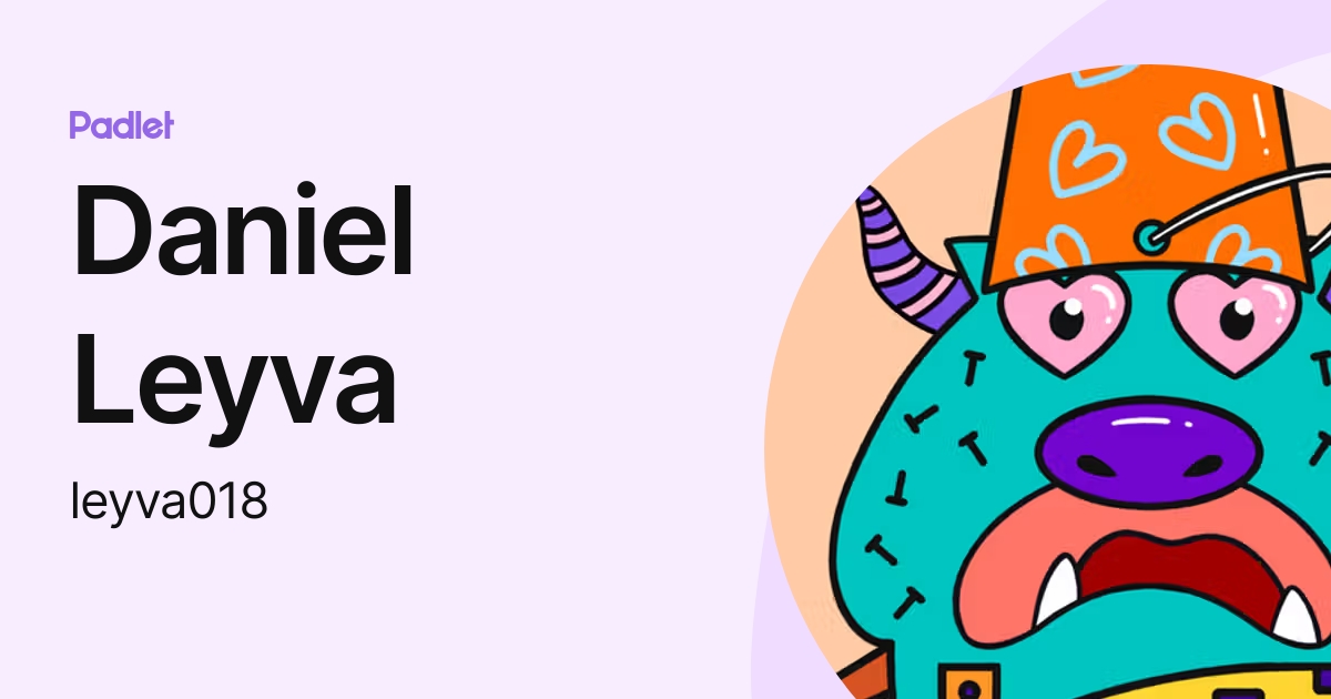 Daniel Leyva (leyva018) profile | Padlet