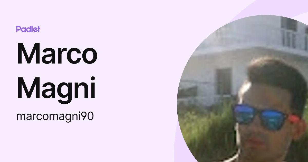 Profilo Marco Magni (marcomagni90) | Padlet