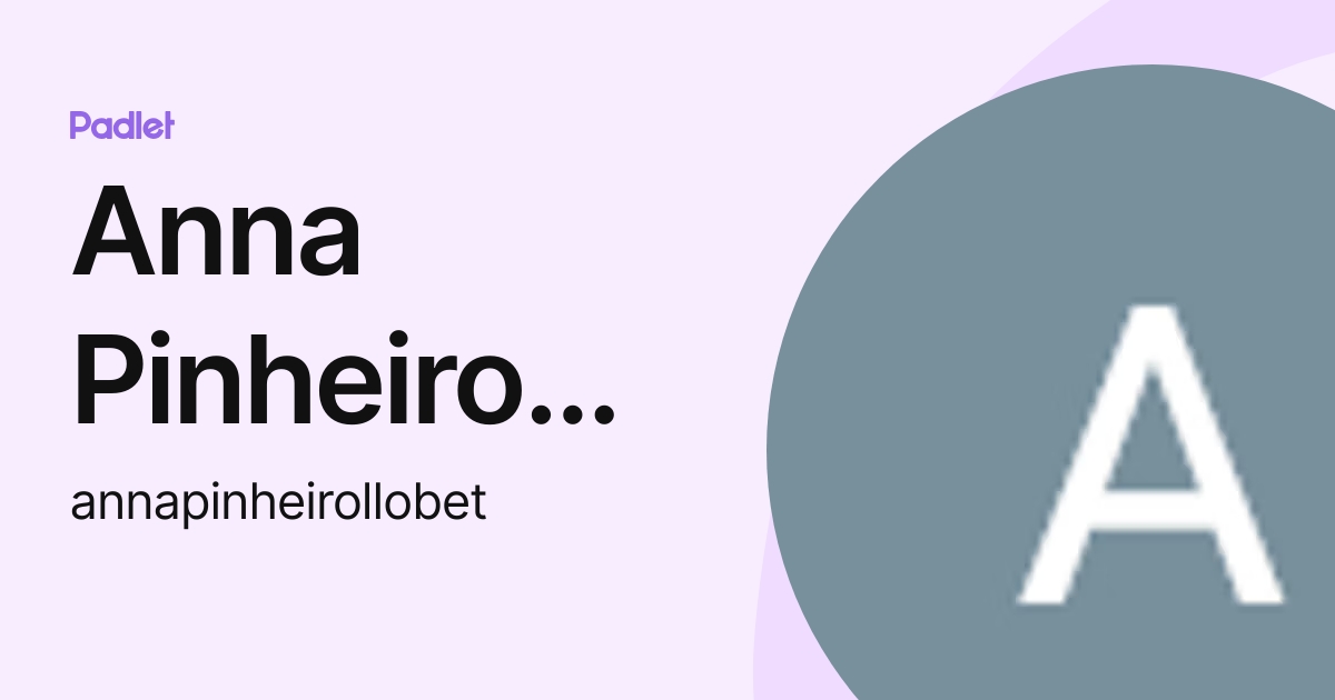 Anna Pinheiro Llobet (annapinheirollobet) profile | Padlet