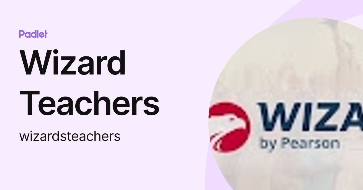 Wizard Teachers (wizardsteachers) profile | Padlet