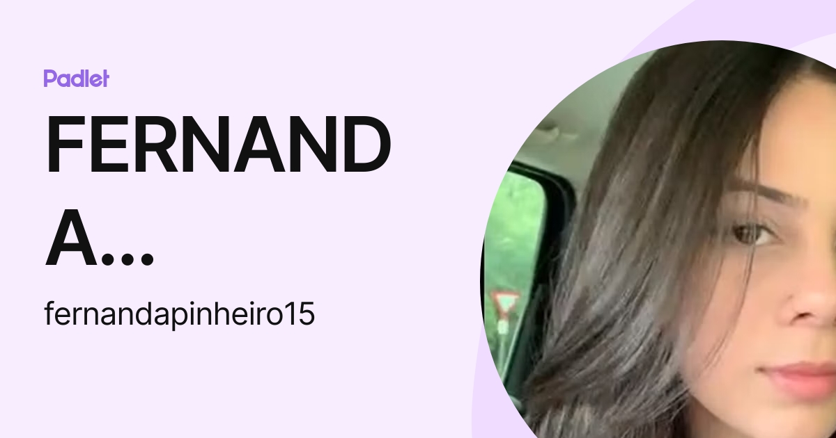 FERNANDA PINHEIRO (fernandapinheiro15) profile | Padlet