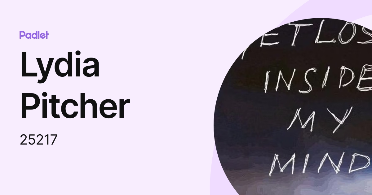 Lydia Pitcher (25217) profile | Padlet