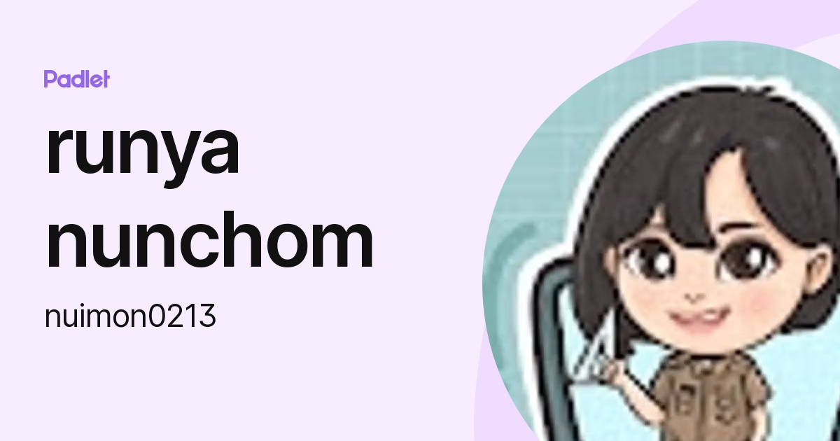 runya nunchom (nuimon0213) profile | Padlet