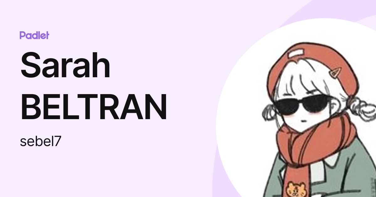 Sarah BELTRAN (sebel7) profile | Padlet