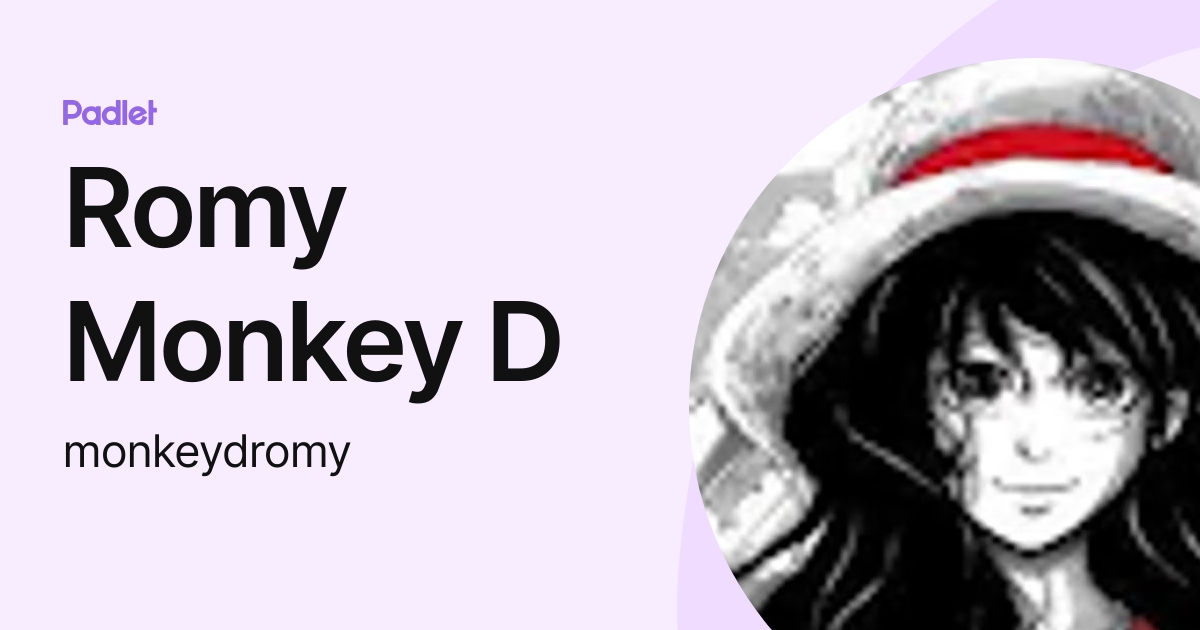 Romy Monkey D (monkeydromy) profile | Padlet
