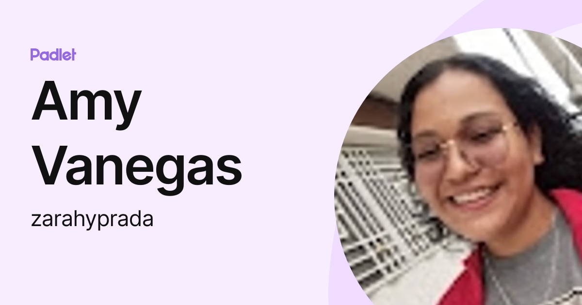 Amy Vanegas (zarahyprada) perfil | Padlet